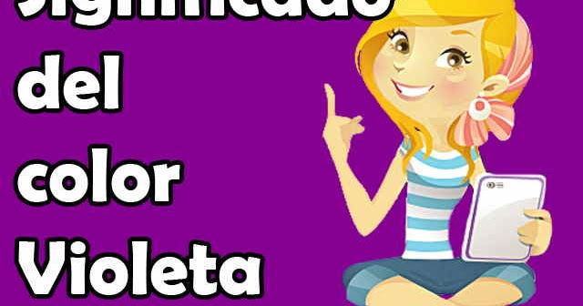 Significado del color Violeta - Significado de los Colores