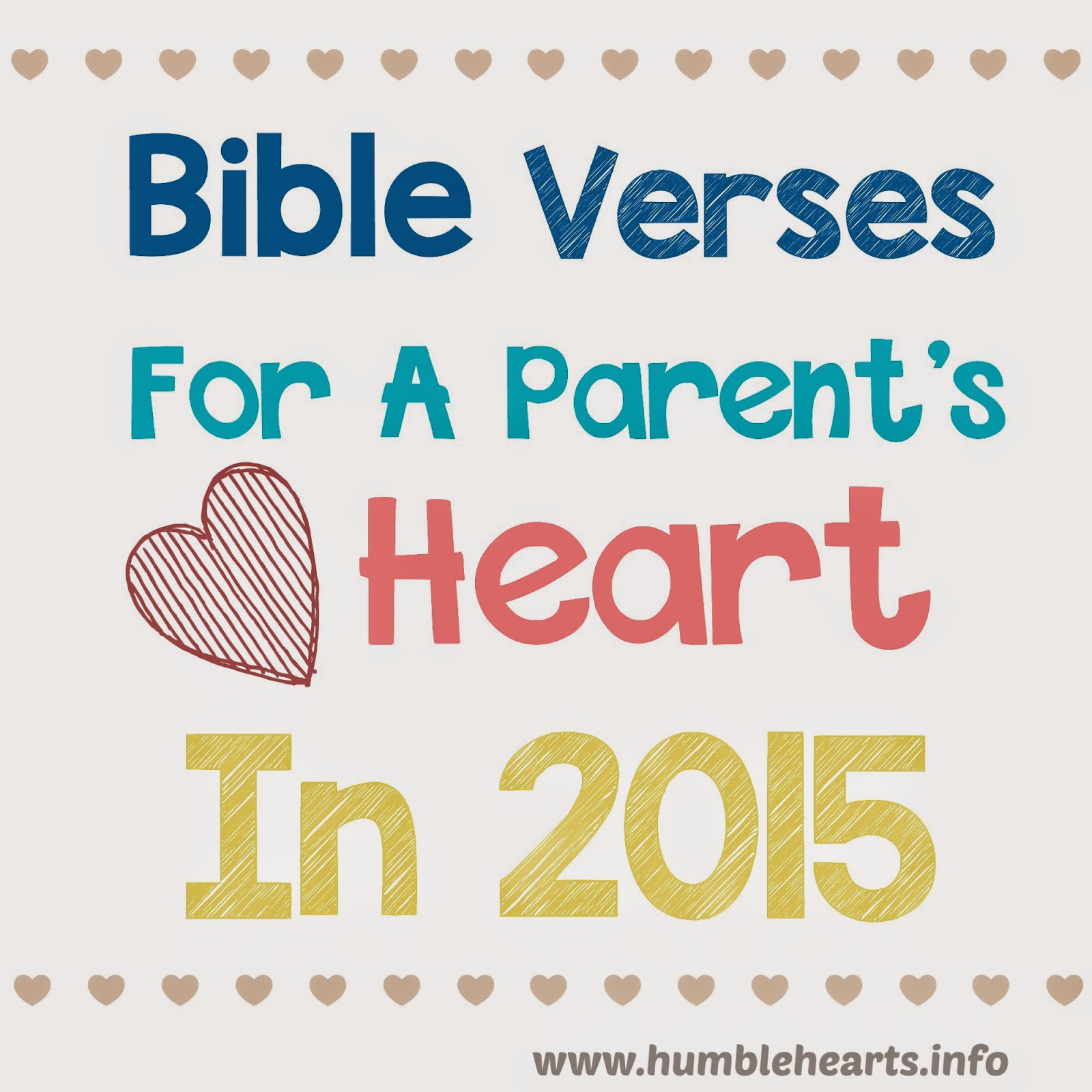 Bible Verses For A Parent's Heart In 2015 | Humble Hearts