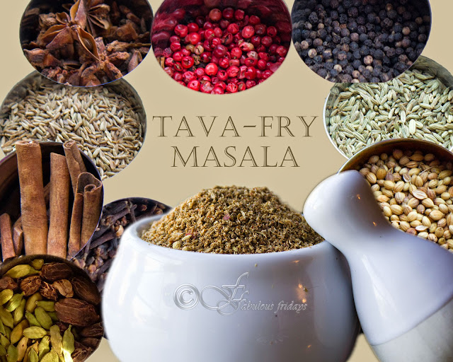 fabulous fridays: Tava fry masala