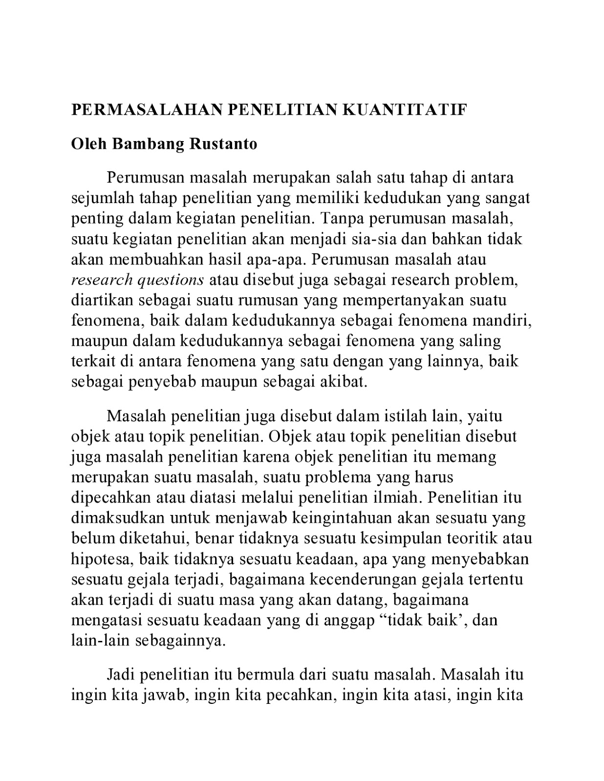 PEKSOS BAMBANG RUSTANTO: PERMASALAHAN PENELITIAN KUANTITATIF PEKSOS BAMBANG RUSTANTO: PERMASALAHAN PENELITIAN KUANTITATIF
