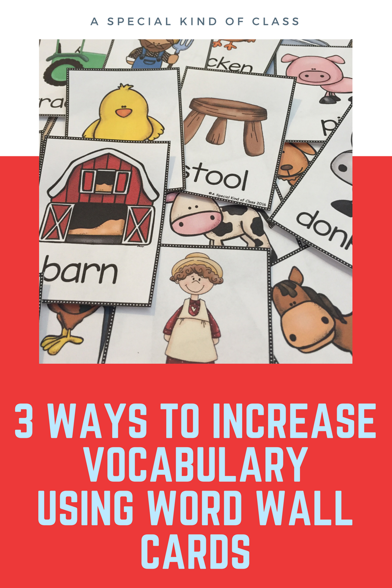 A special kind of class: 3 ways to increase vocabulary using word wall ...