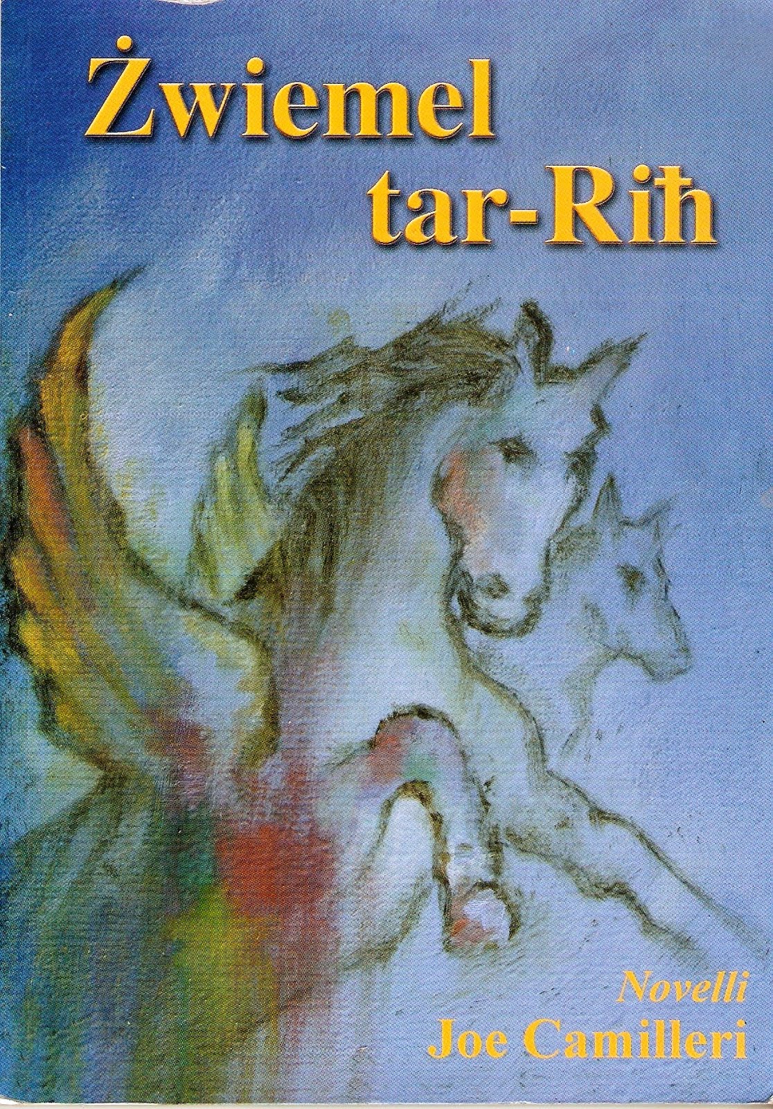 Tieqa fuq il-ktieb Malti: Żwiemel tar-Riħ, Ġabra ta’ novelli ta’ Joe ...