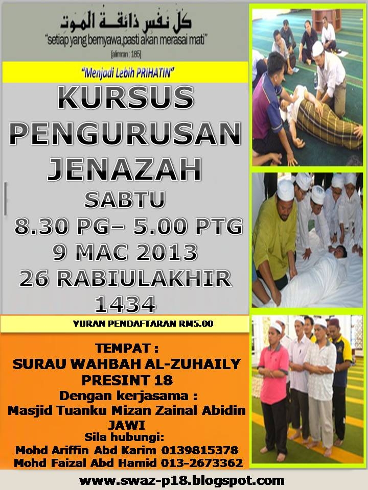 SURAU WAHBAH AL-ZUHAILY PRESINT 18 PUTRAJAYA: Kursus Pengurusan Jenazah