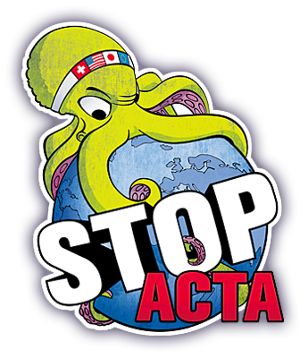 STOP ACTA | Attayaya Blog