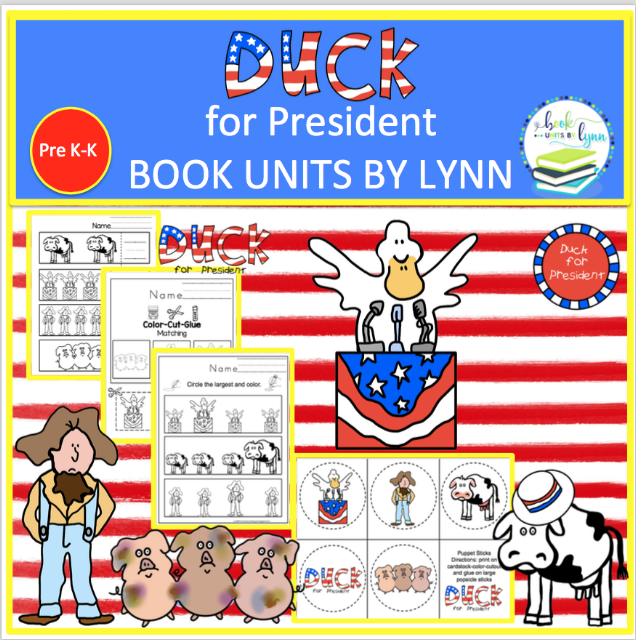 DUCK FOR PRESIDENT. BOOK UNIT ~ Book Units by Lynn
