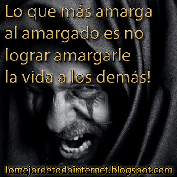 Lo mejor de todo Internet: Lo que más amarga al amargado