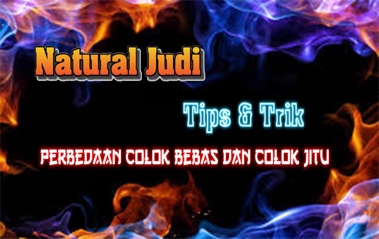 Perbedaan Colok Bebas dan Colok Jitu - Natural Judi - Tips Betting ...