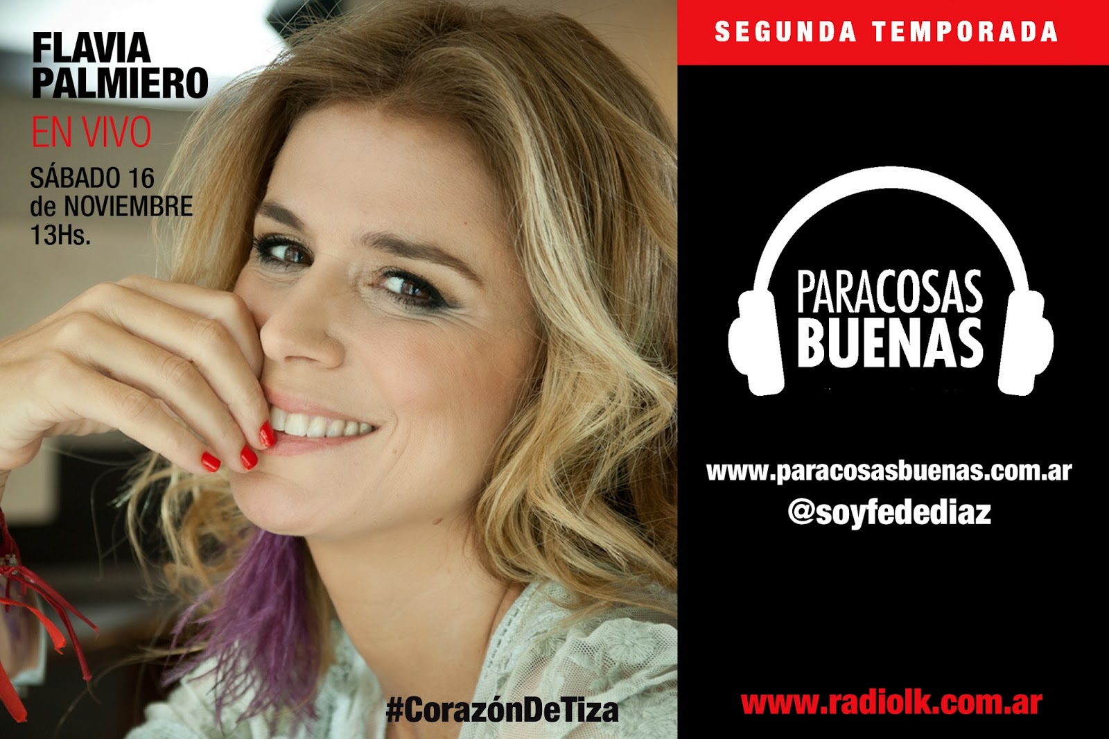 PARA COSAS BUENAS: ESTE SÁBADO 16 DE NOVIEMBRE EN EL PROGRAMA: