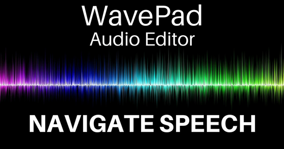 Navigate Speech in WavePad | Do More With Software