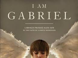 I Am Gabriel (Watch Full Christian Movie Online) - Passion for Lord