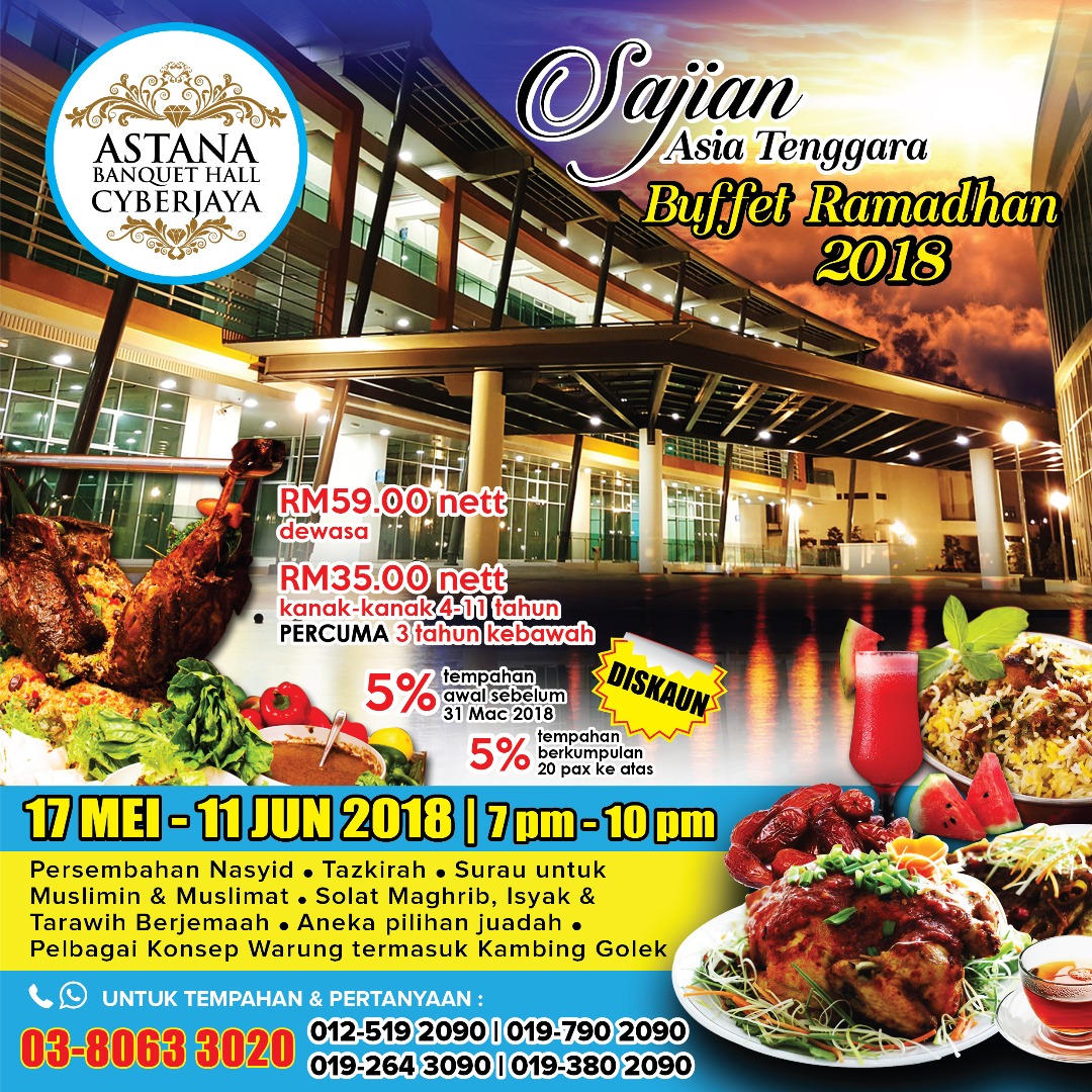 Dewan Banquet Astana Cyberjaya: PROMOSI BUFFET RAMADHAN 2018 SAJIAN ...