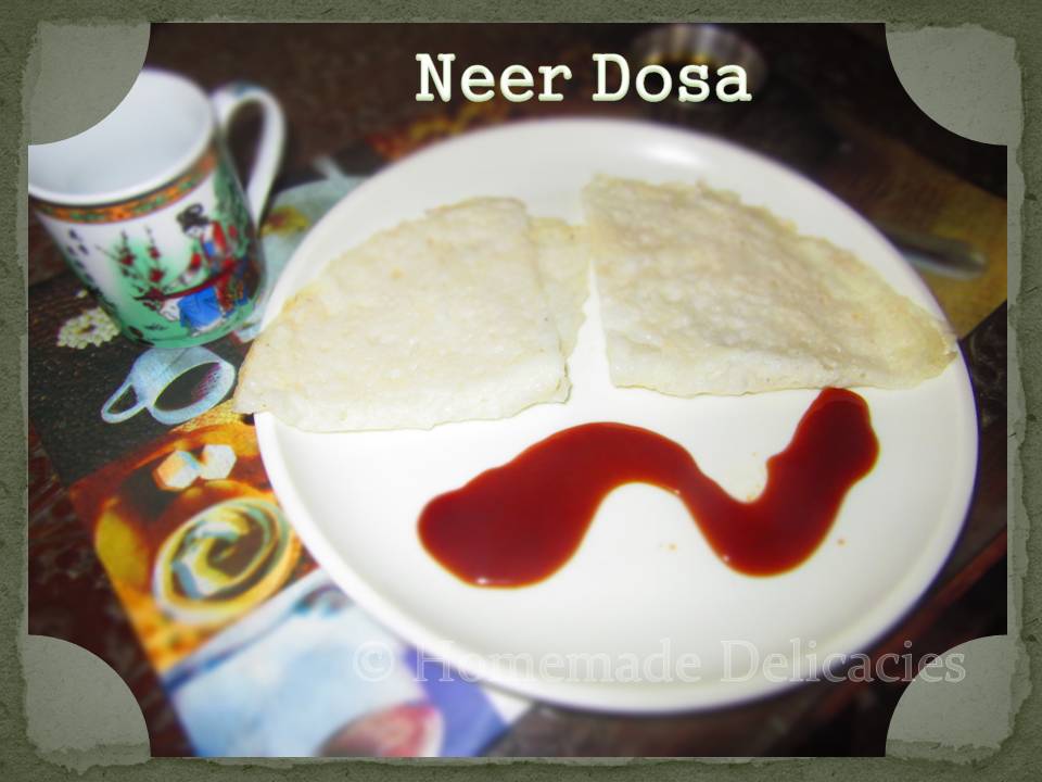 Homemade Delicacies: Neer dosa with Jaggery(Goddu ravo)
