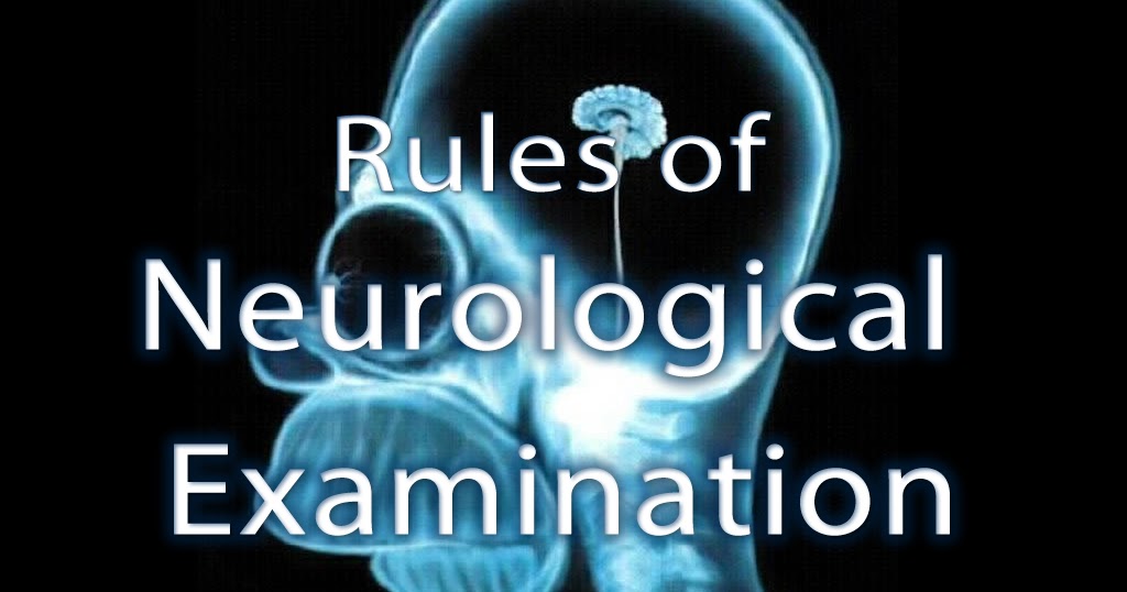 Rules of Neurological Examination - IVLine