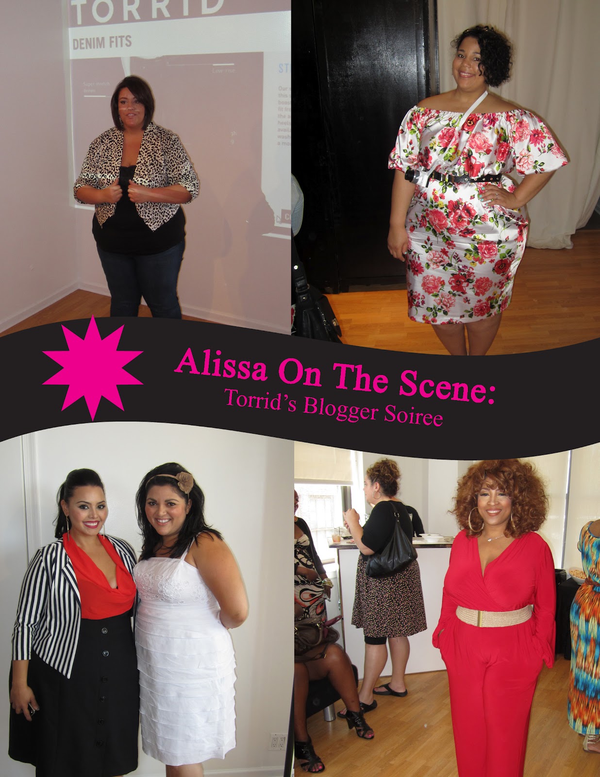 ALISSA ON THE SCENE: TORRID'S BLOGGER SOIREE - Stylish Curves