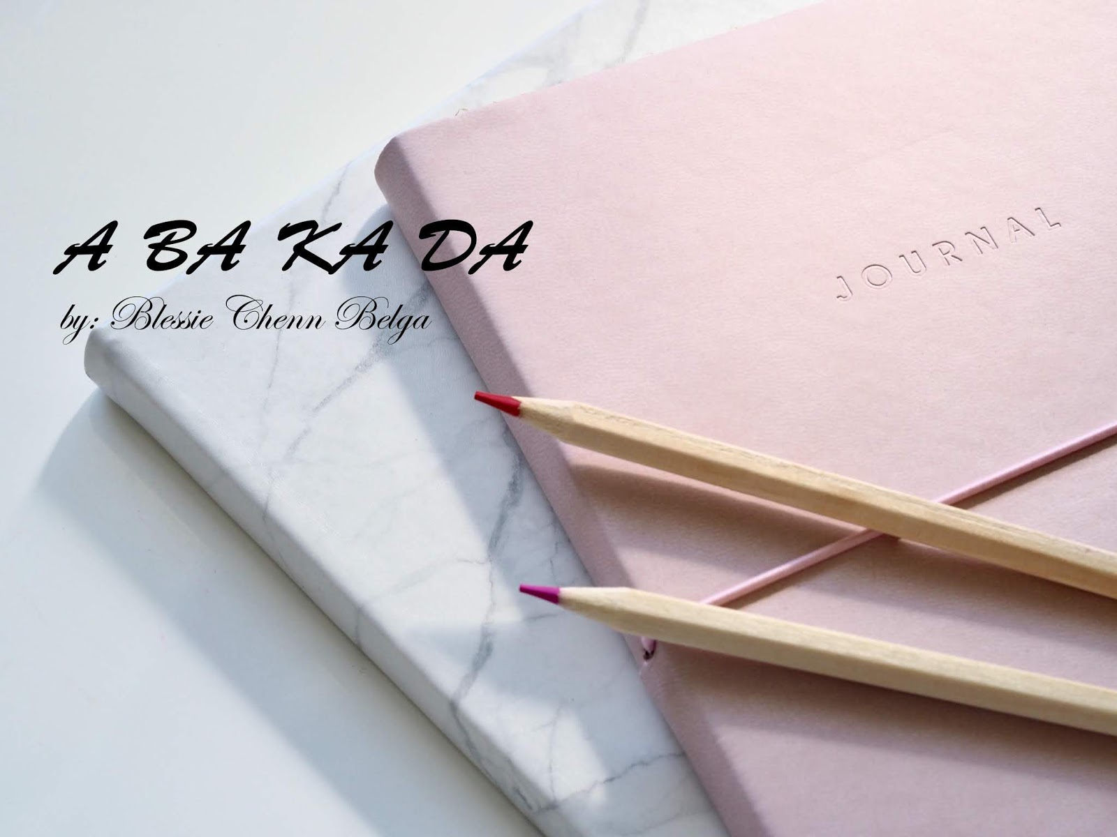 RHYTHM & WROTE #3: A Ba Ka Da (tagalog) - BLESSIE BELGA