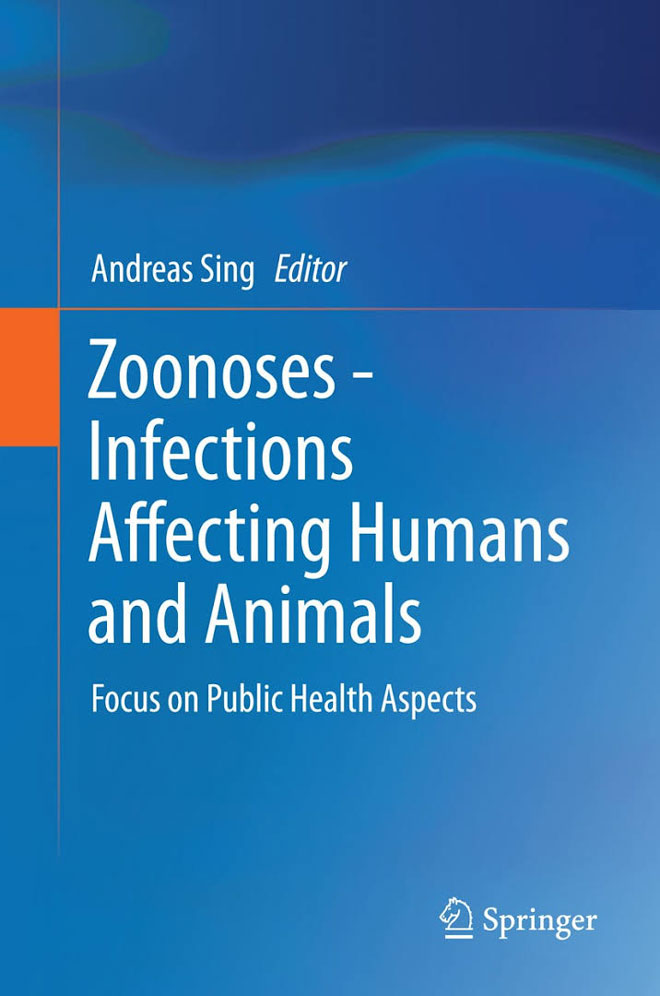 Zoonoses – Infections Affecting Humans and Animals: Focus on Public ...