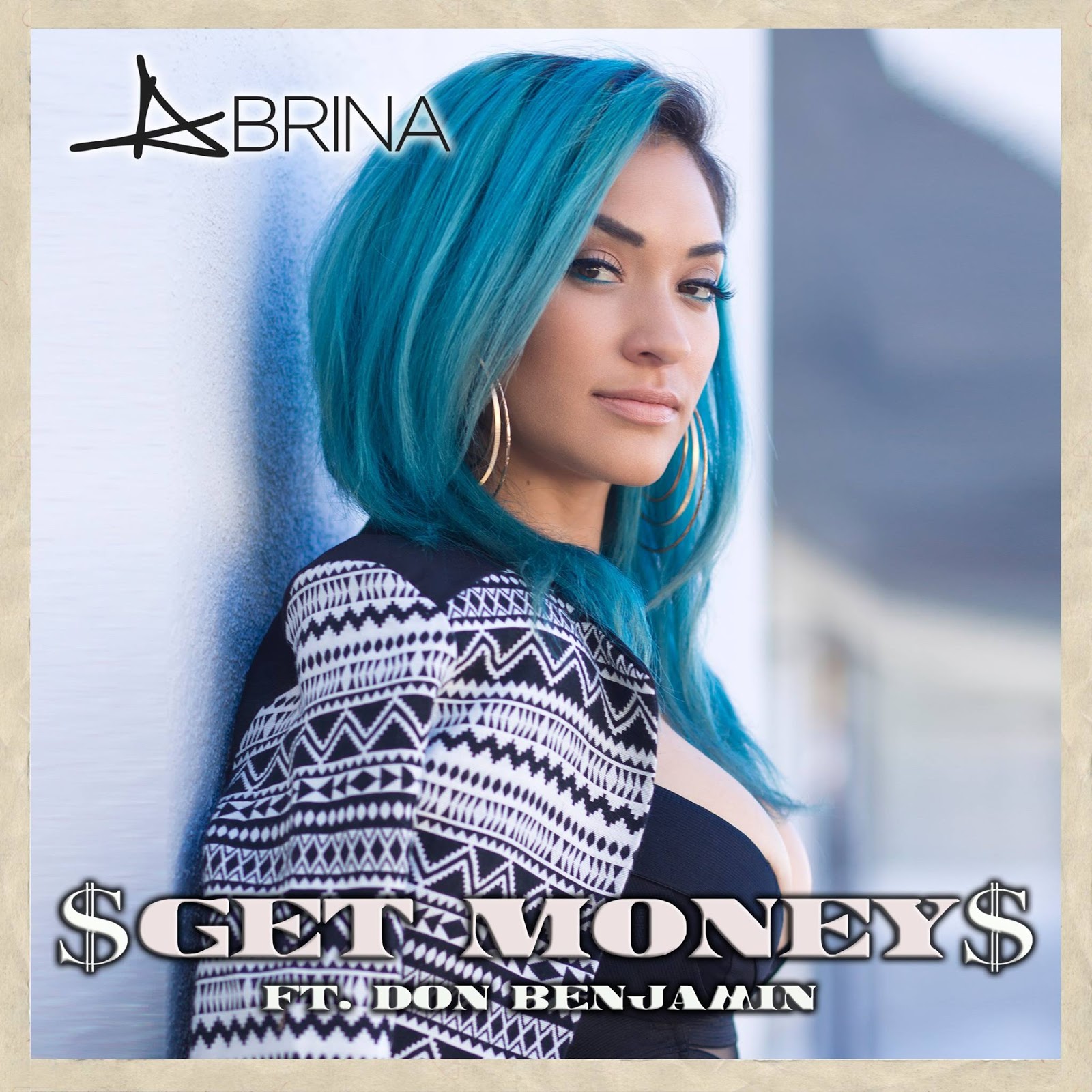 (New Abrina Music) @Abrina ft @ItsDonBenjamin "Get Money"