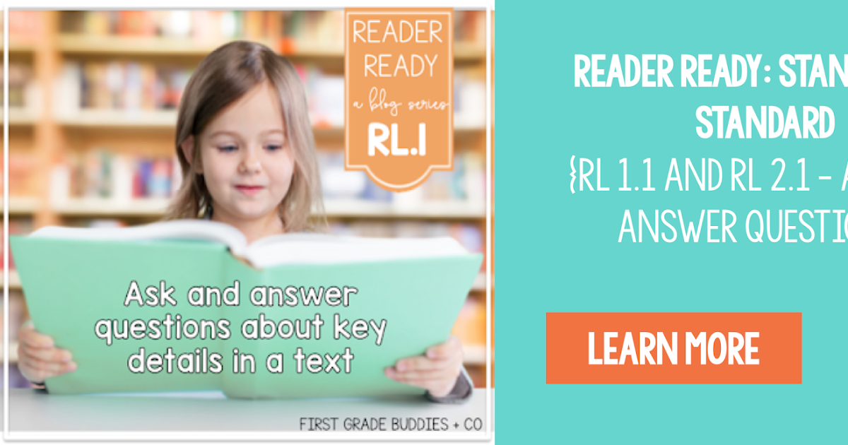 Reader Ready: RL .1 Ask and Answer Questions About a Text | First Grade ...