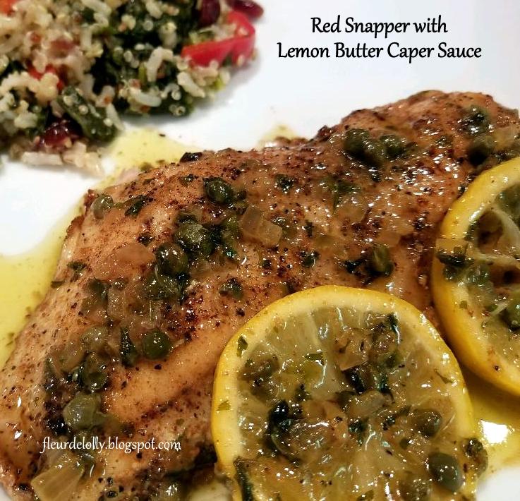 Fleur de Lolly: Red Snapper with Lemon Butter Caper Sauce