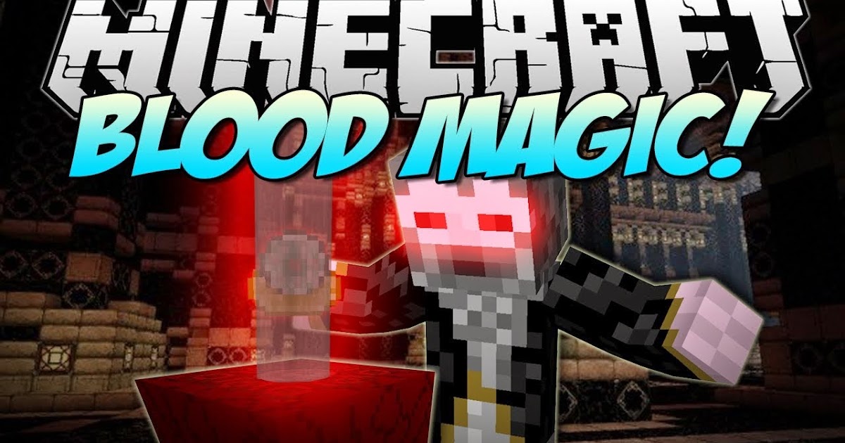 Blood Magic Mod para Minecraft 1.7.2 y 1.7.10 | Mods Para Minecraft ...