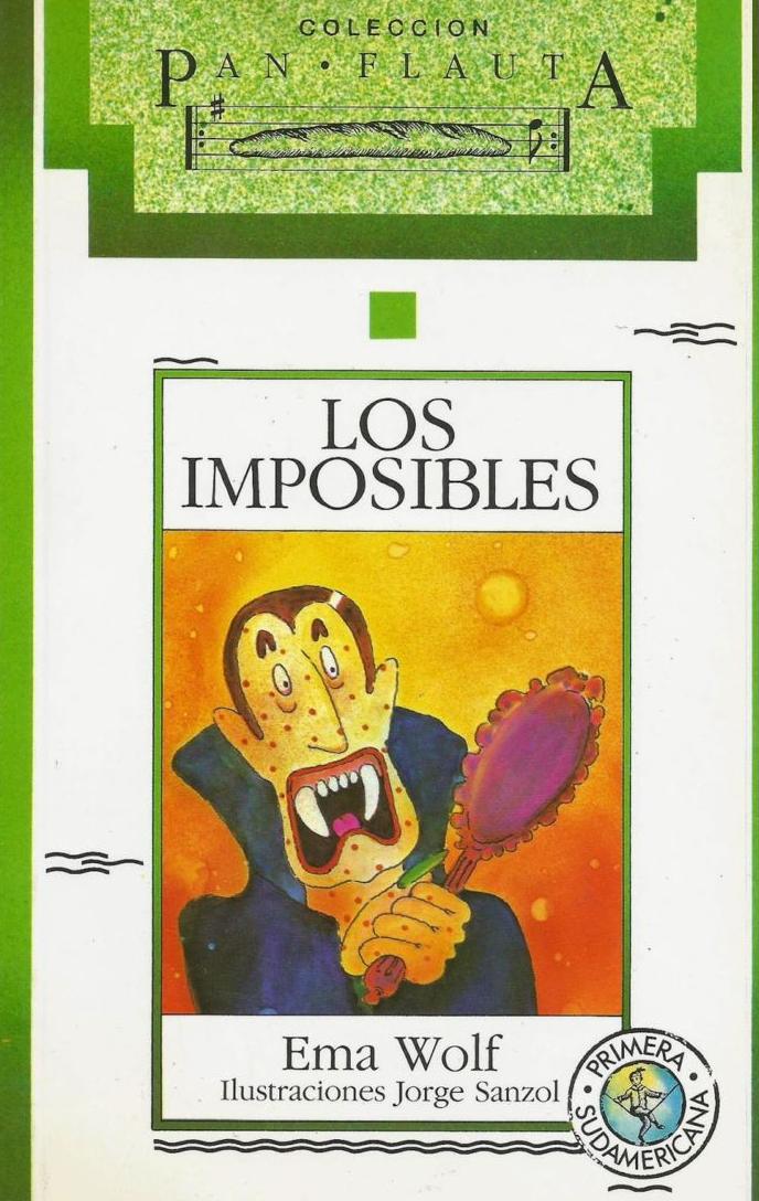 Cuentos Infantiles: Los imposibles, de Ema Wolf