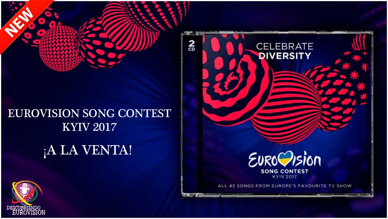 Descubriendo Eurovision: "EUROVISION SONG CONTEST KYIV 2017" EL DISCO