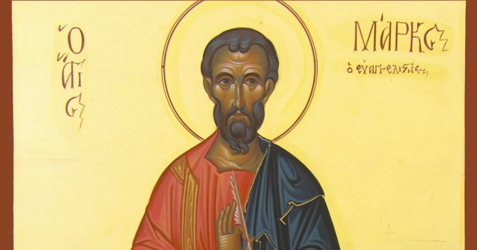 ORTHODOX CHRISTIANITY THEN AND NOW: Holy Apostle Mark the Evangelist