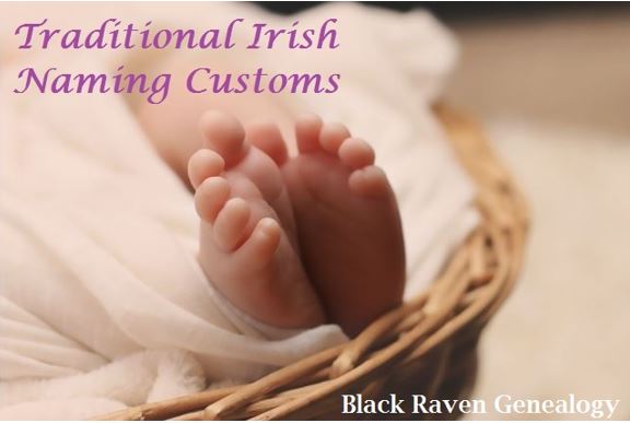 Black Raven Genealogy: Traditional Irish Naming Customs – a McGrane ...