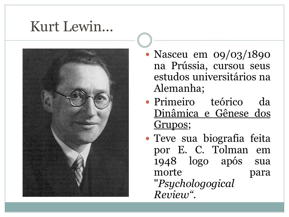 Administração no Blog: Kurt Lewin e sua obra