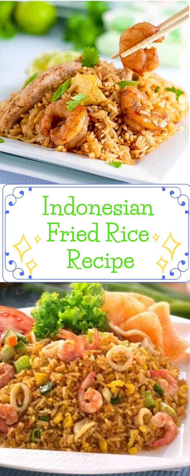 Indonesian Fried Rice Recipe