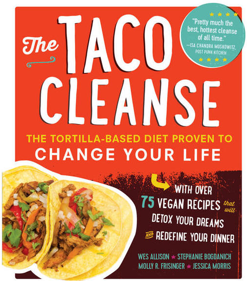 Vegan Crunk: The Taco Cleanse Begins!