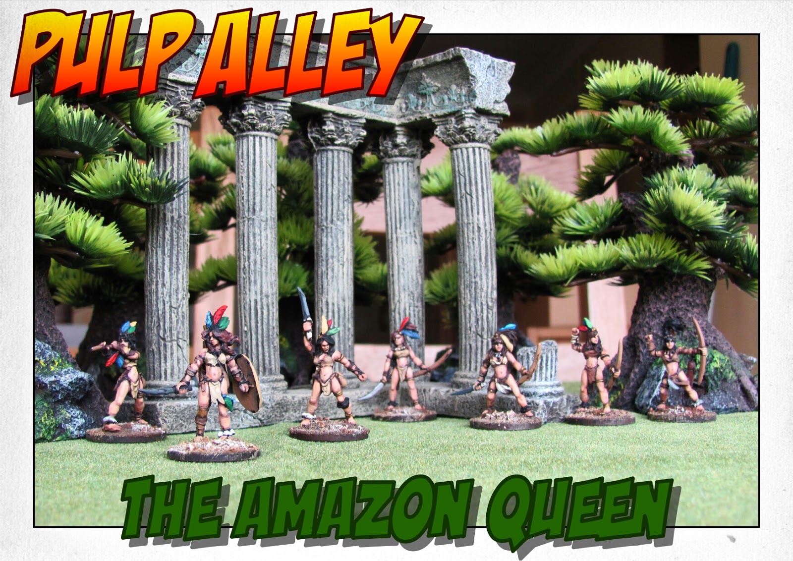 I have wrought my simple plan...: The Amazon Queen - Pulp Alley League