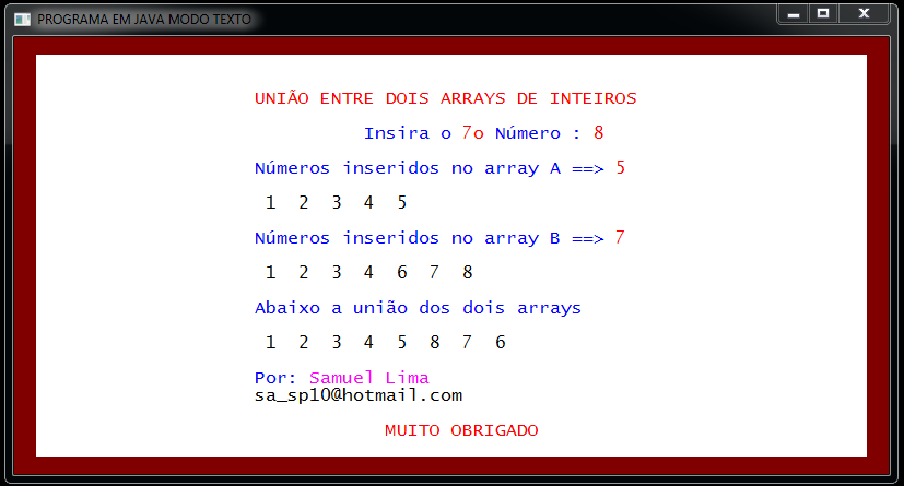 Samuel Lima - Programador C/C++/Java: União entre dois arrays de inteiros