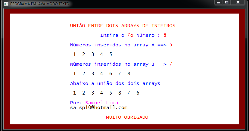 Samuel Lima - Programador C/C++/Java: União entre dois arrays de inteiros