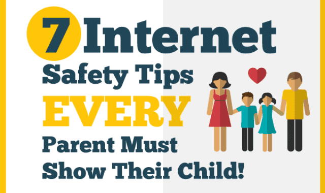 7 Internet Safety Tips Every Parent Must Show Their Child #Infographic ...