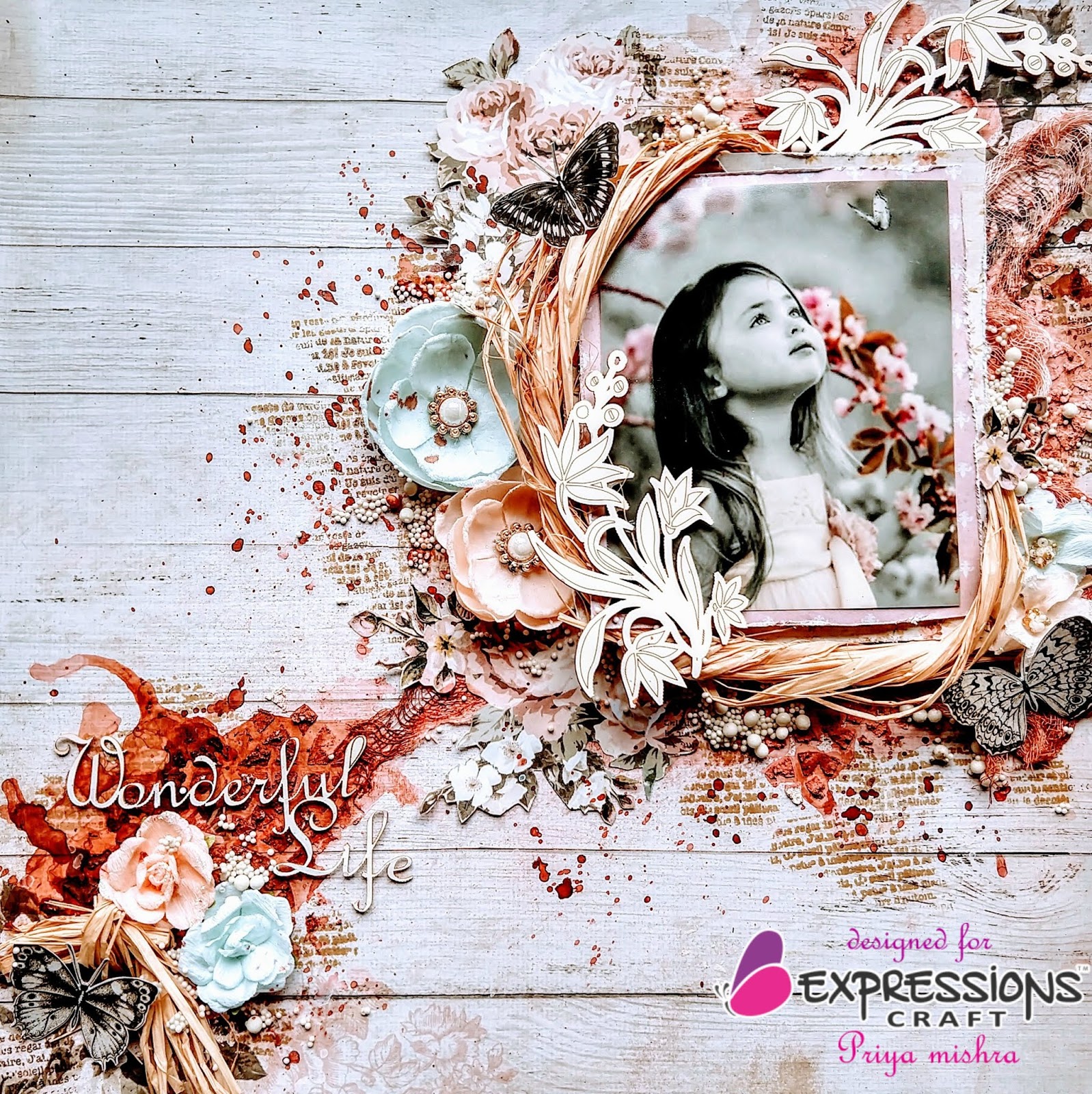 Priya Mishra Blog: Layout-Wonderful Life for Expressions Craft