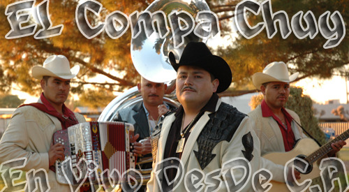 El Compa Chuy - En Vivo desde Caifornia - (Con Epicentro) ~ AUDIO EPICENTER