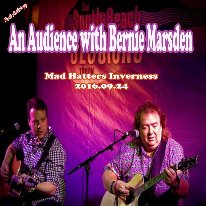 Rock Anthology: Bernie Marsden - An Audience with Bernie Marsden (2016 ...
