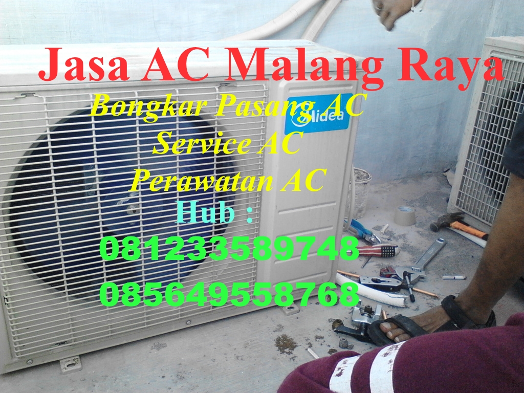 Pemasangan dan Service AC Malang Raya, Hub: 081233589748 - 085649558768 ...