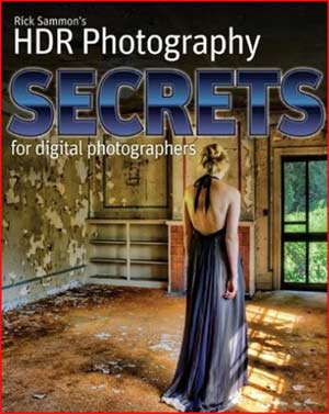 HDR Photography Secrets for Digital Photographers