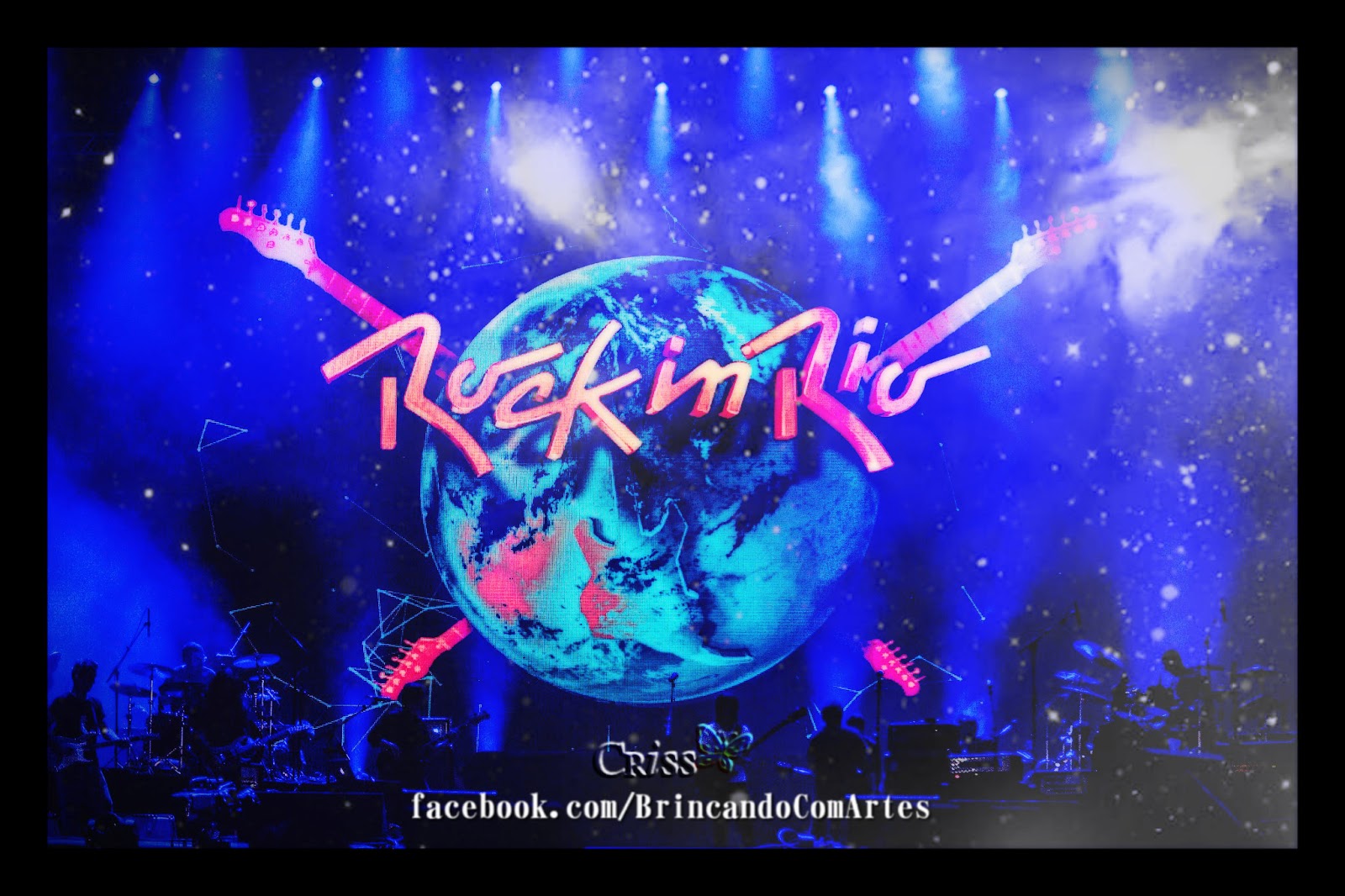 Brincando com Arte - o¤°SORRISO°¤o: Rock In Rio Por Um Mundo Melhor