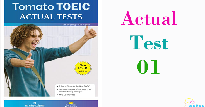Listening Tomato TOEIC Actual Test 01 - Chia sẻ kiến thức TOEIC