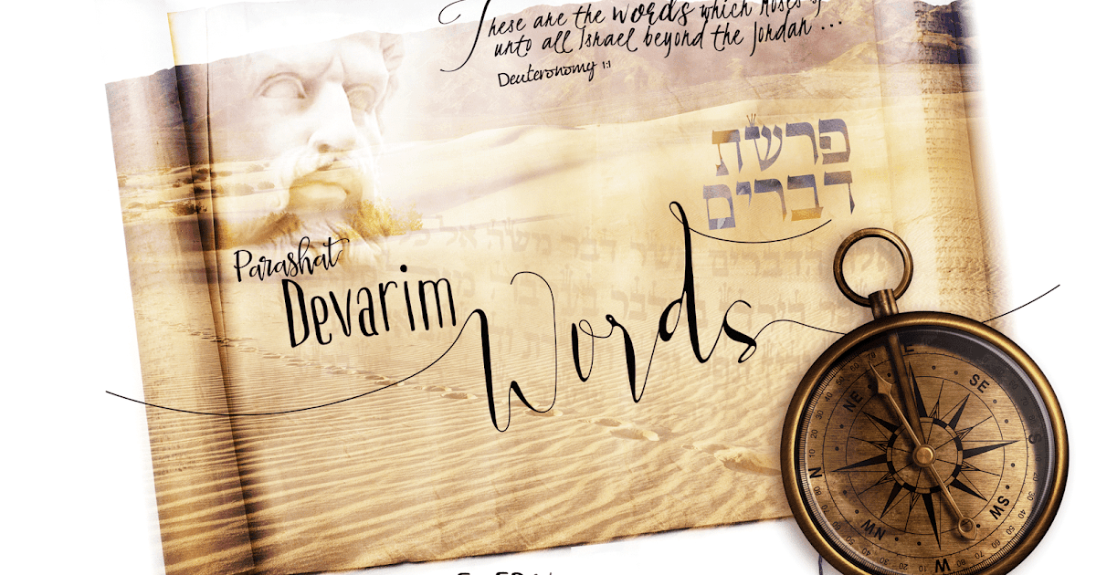 By His EVERY Word: Journey's End | Parashat Devarim | By His EVERY Word