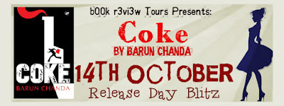 Martha Emms Cognitive Dreamer: COKE by Author Barun Chanda Release Day ...