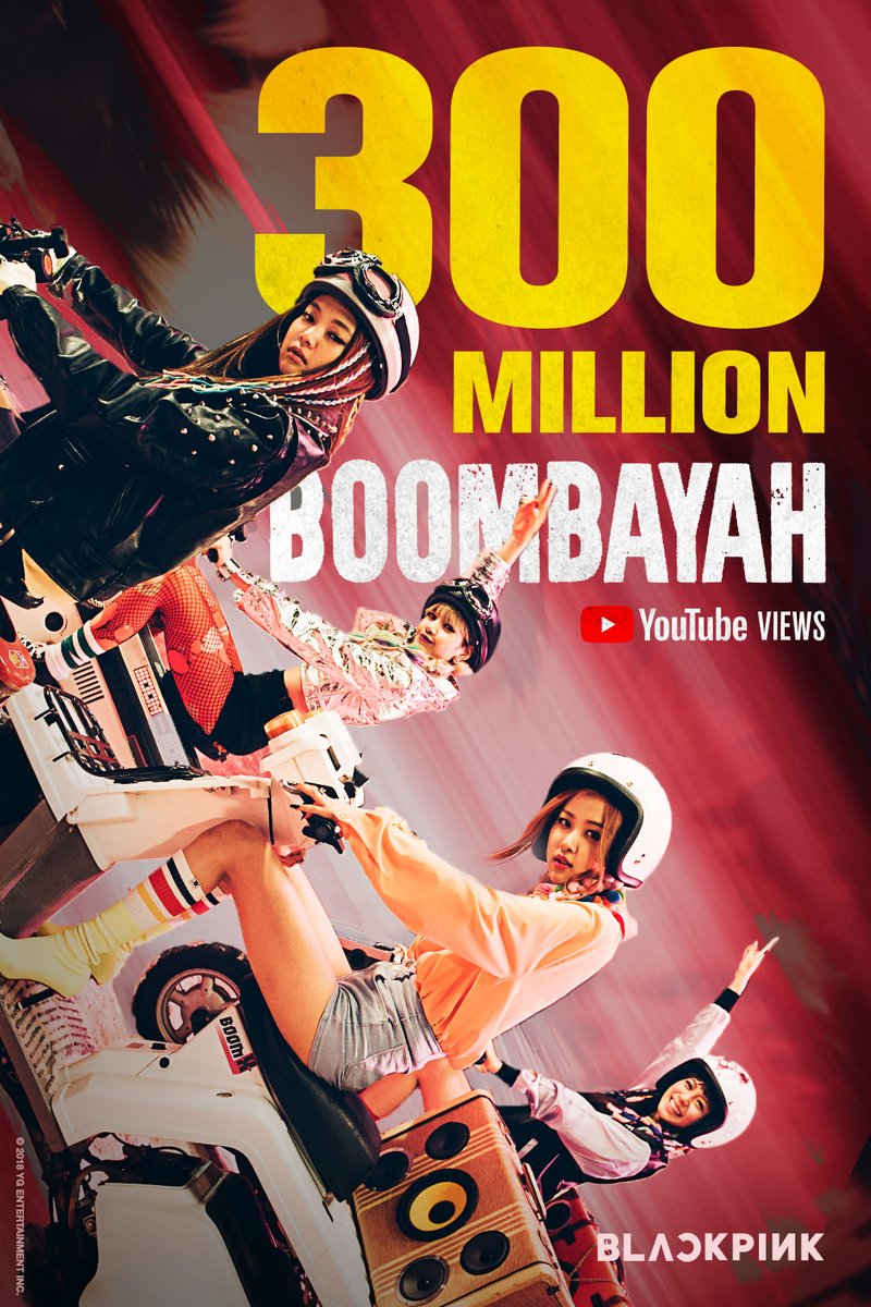 BLACKPINK’s ‘BOOMBAYAH’ MV Surpasses 300 Million Views… Another Milestone Set By the ‘View Count ...
