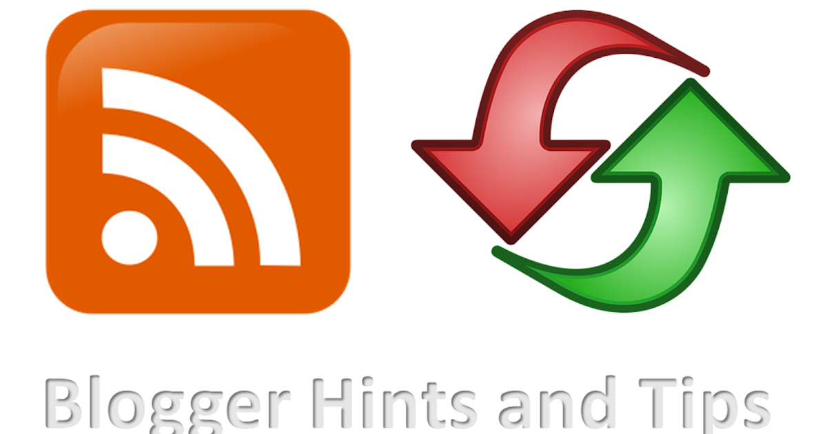 Turning the RSS feed off or on again | Blogger-Hints-and-Tips