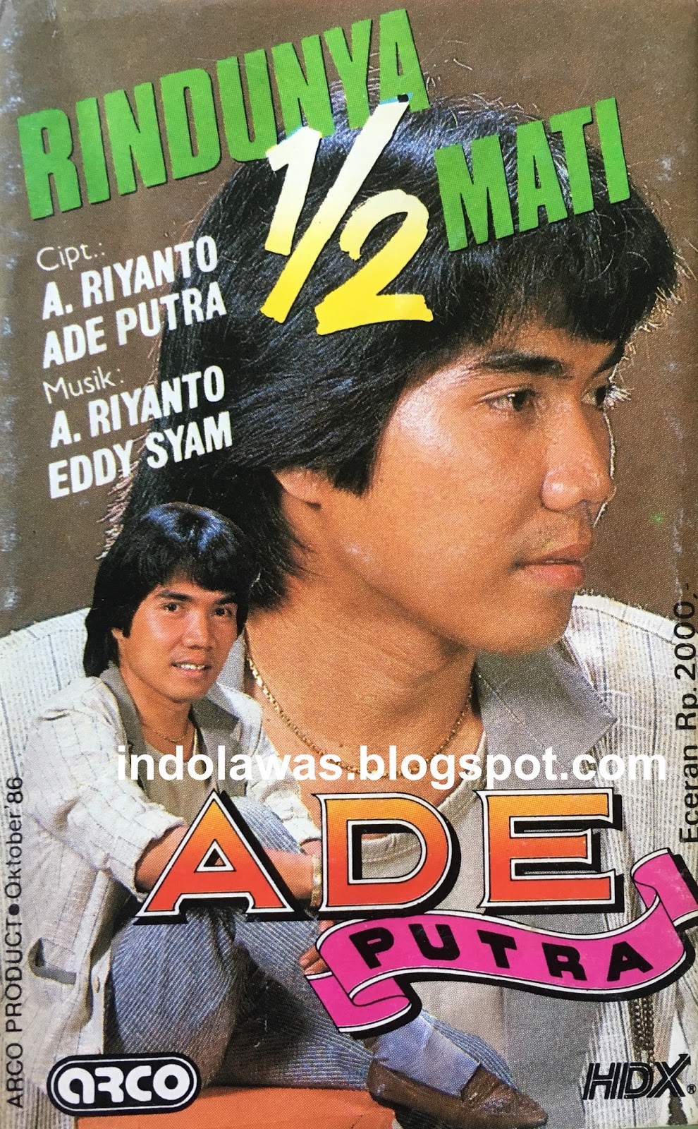 indolawas: Ade Putra - Rindunya Setengah Mati