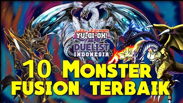 10 MONSTER FUSION TERBAIK DI YU-GI-OH! - Yugioh Duelist Indonesia