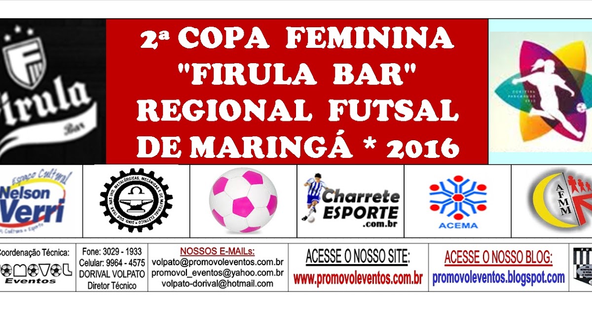 PROMOVOL EVENTOS e LIGA METROPOLITANA DE FUTSAL DE MARINGÁ: COPA ...