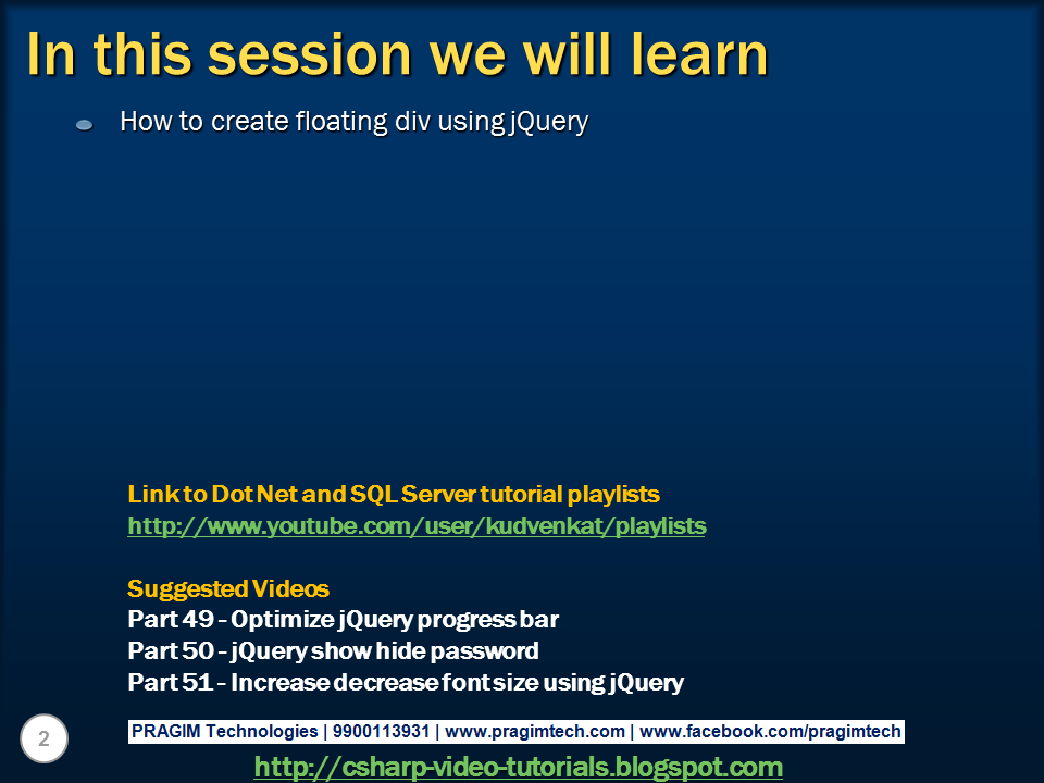 Sql server, .net and c# video tutorial: jquery floating div Sql server, .net and c# video tutorial: jquery floating div